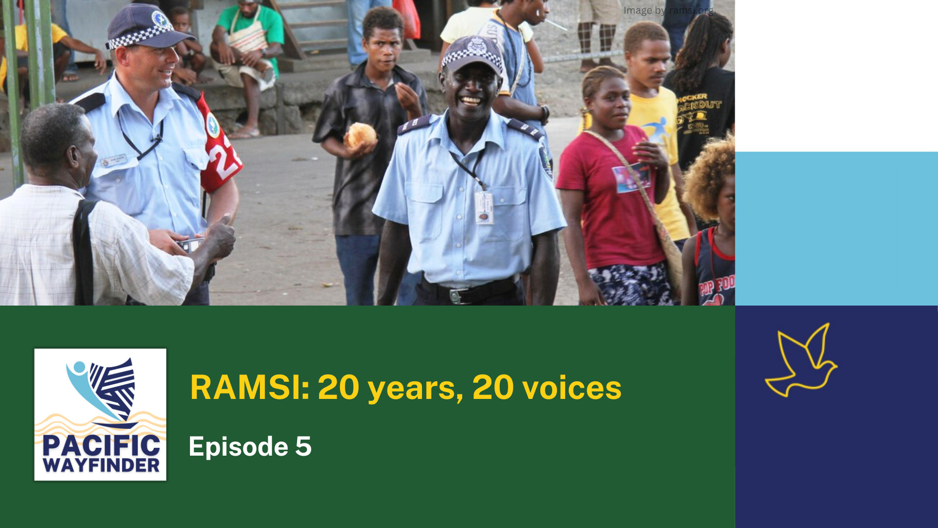 RAMSI: 20 years, 20 voices - Pacific Security College