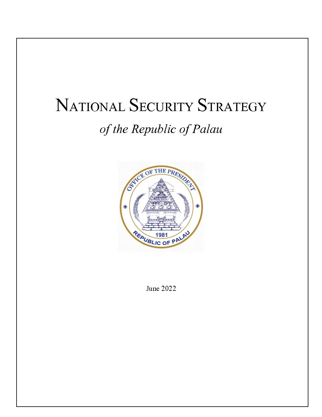 Republic of Palau National Security Strategy 2022 — Pacific Security ...